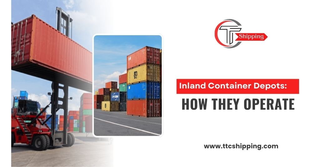 [:en]Inland Container Depots: How They Operate[:]